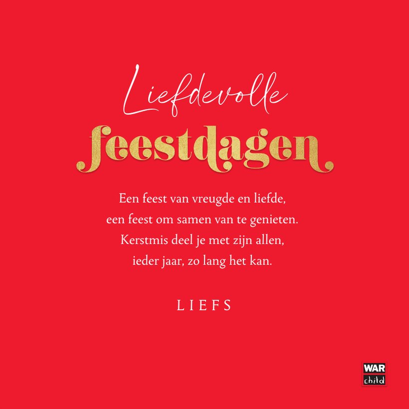 War Child wenst iedereen: Liefdevolle | Kaartje2go