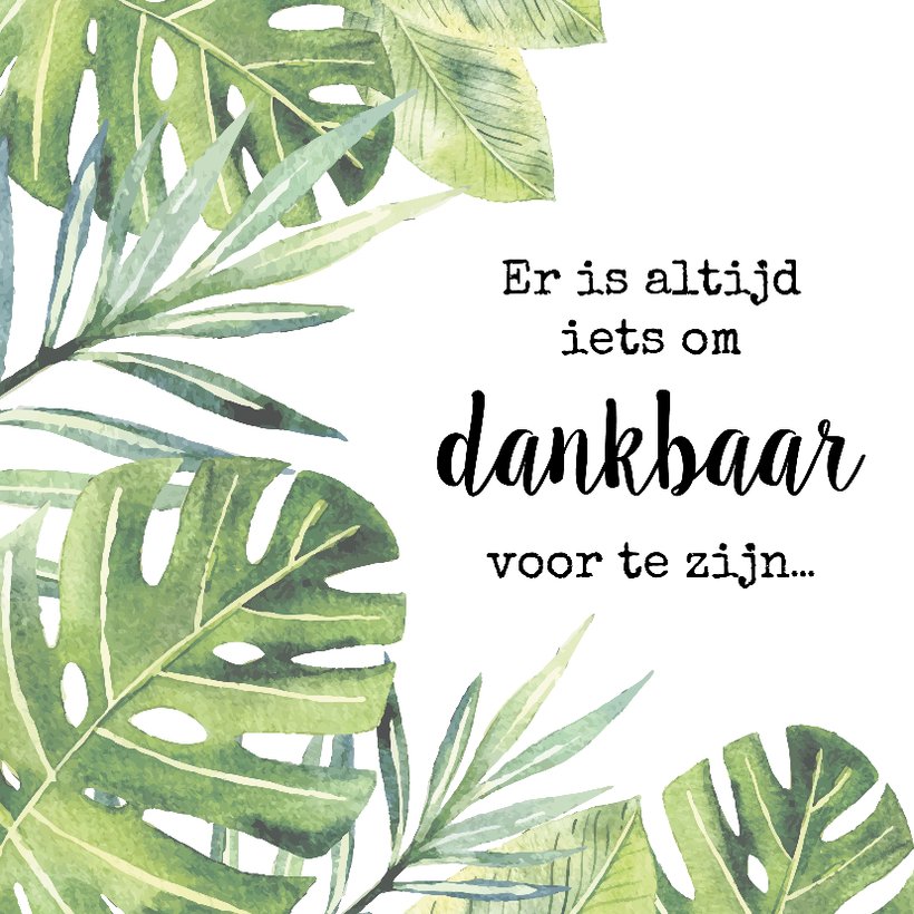 Wenskaart botanisch'dankbaar - Wenskaarten | Kaartje2go