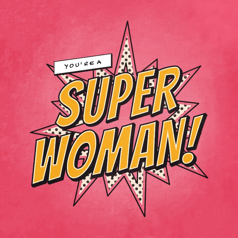 Zomaar kaart you're a SUPERWOMAN in comic stijl | Kaartje2go