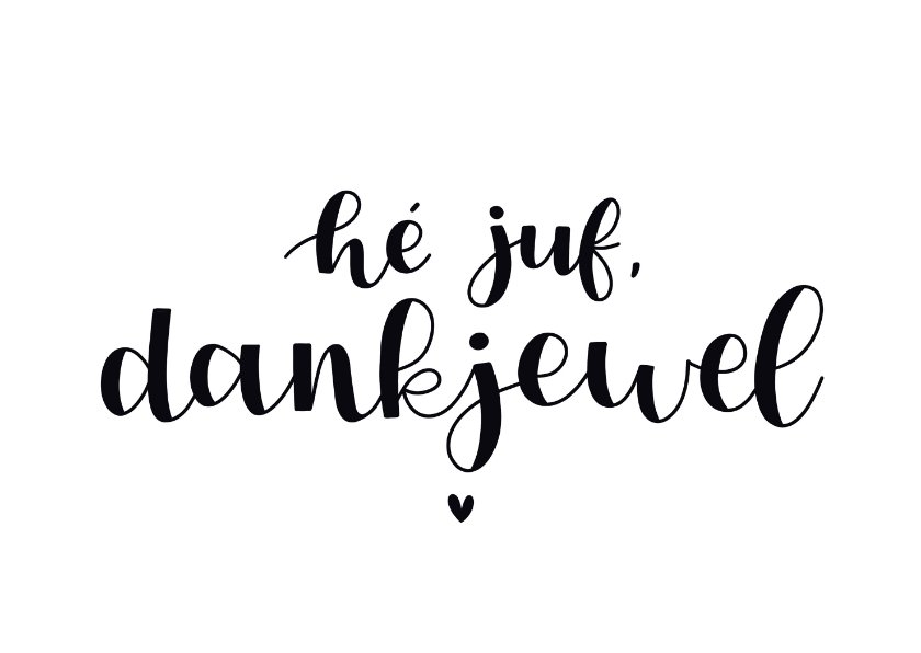 Bedankkaartje- Hé juf, dankjewel | Kaartje2go