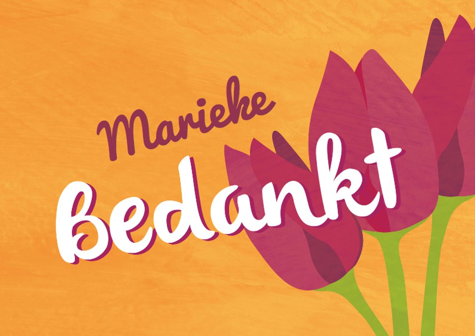 Bedankt bloemen- tulpen - Bedankkaartjes | Kaartje2go