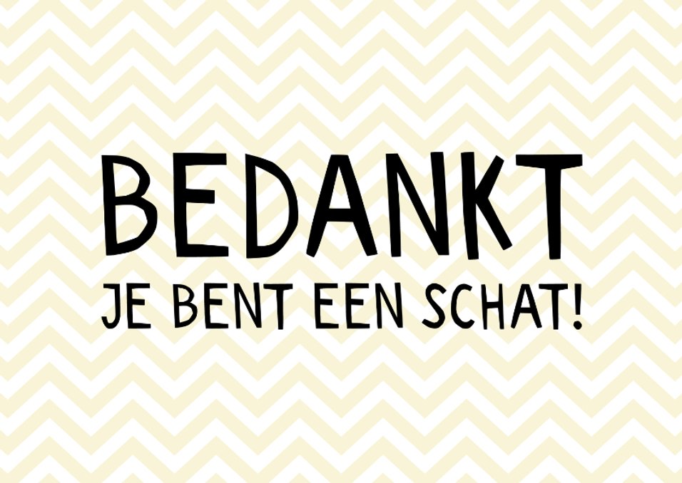 Bedankt je bent een schat - Bedankkaartjes | Kaartje2go