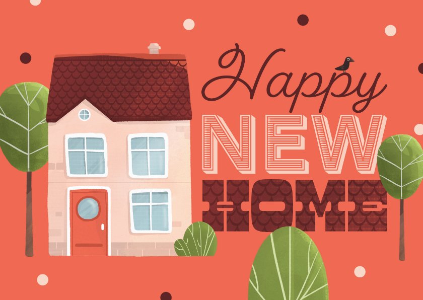 Felicitatiekaart happy new home huis boom | Kaartje2go