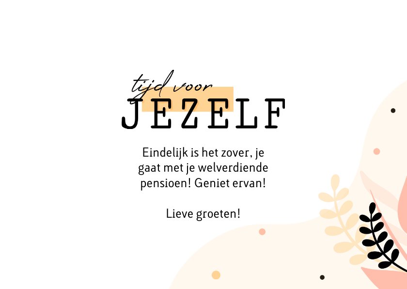 Felicitatiekaart pensioen tijd voor jezelf hip | Kaartje2go Felicitatiekaart pensioen tijd voor jezelf hip | Kaartje2go