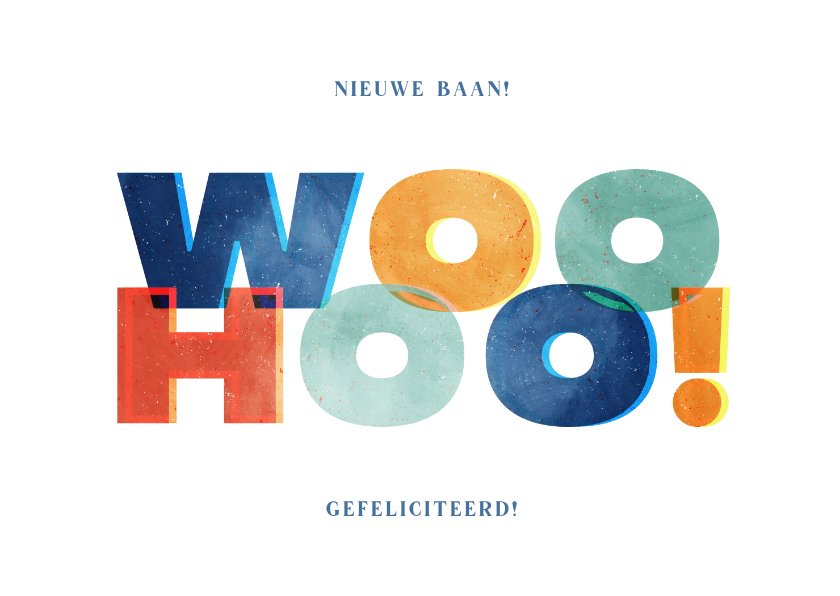 Felicitatiekaart woohoo typografisch | Kaartje2go