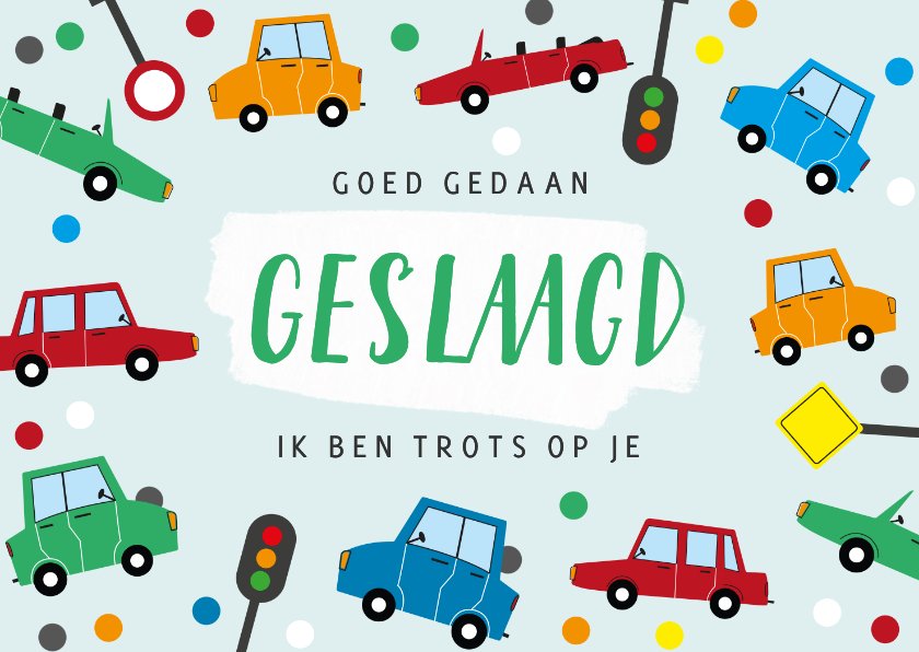 Geslaagd autorijbewijs gefeliciteerd vrolijk | Kaartje2go