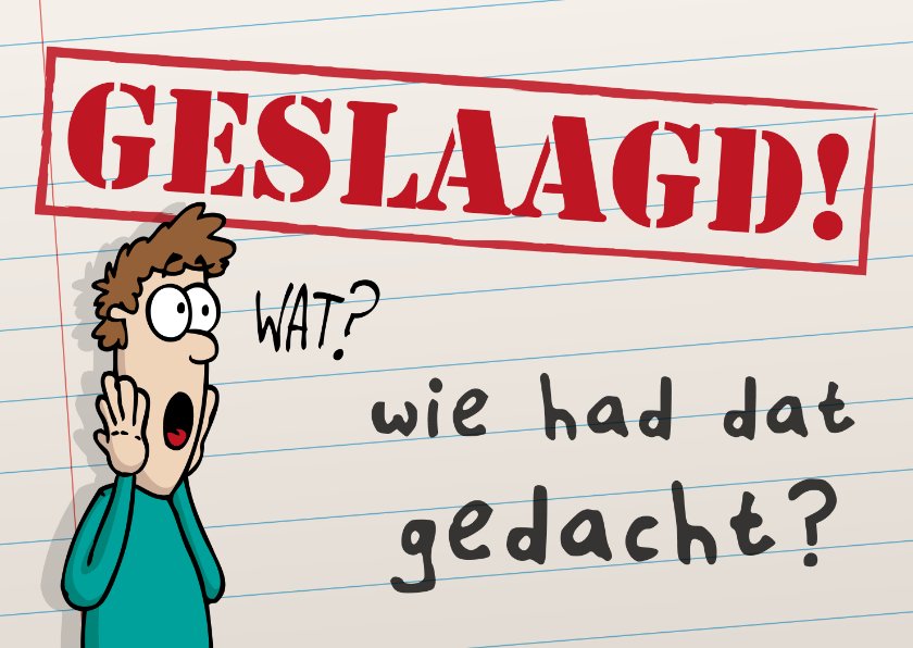 Geslaagdkaart wie had dat gedacht | Kaartje2go