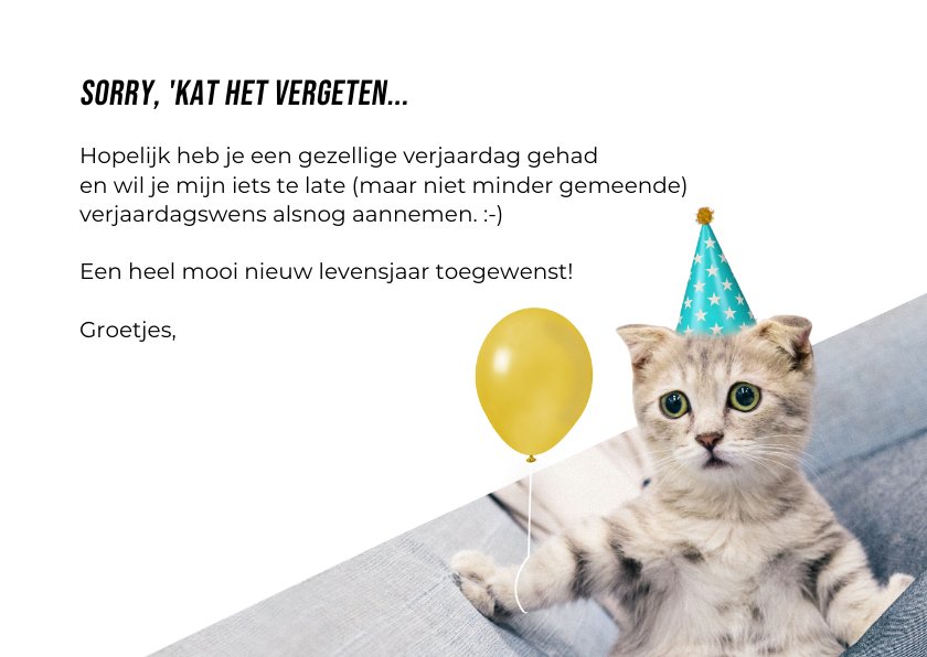 Grappig verjaardagskaartje te laat kat met | Kaartje2go