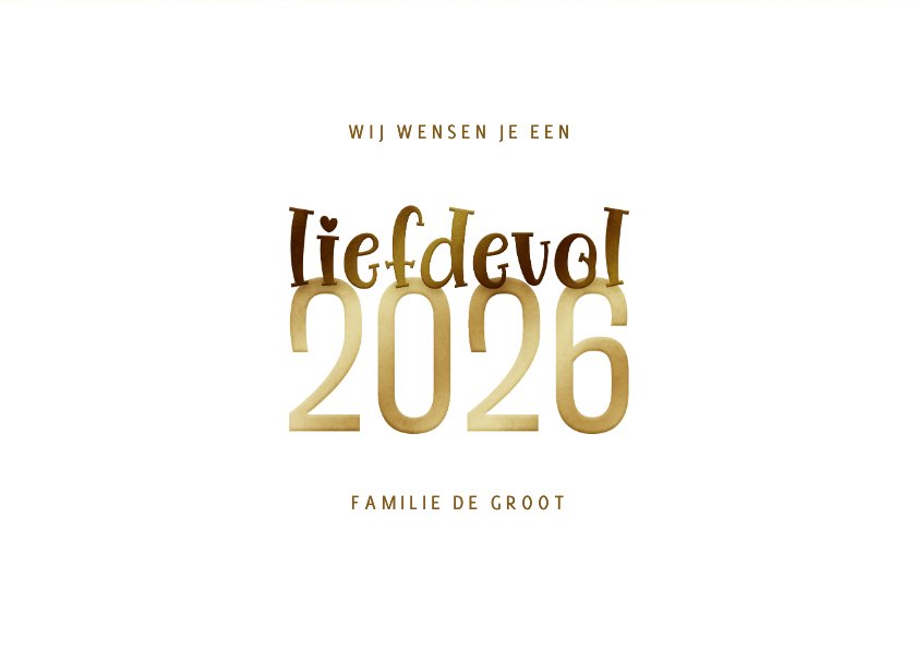 Nieuwjaar fotokaart met liefdevol 2026 goudlook | Kaartje2go