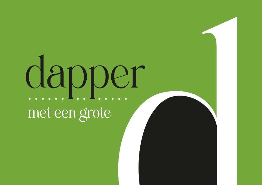 Sterkte Dapper met een grote D | Kaartje2go