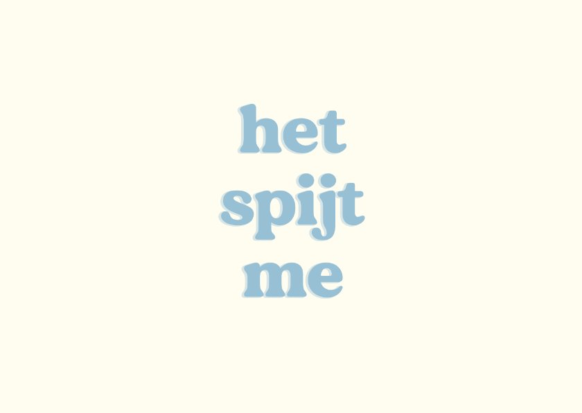 Typografische wenskaart sorry het spijt me met | Kaartje2go