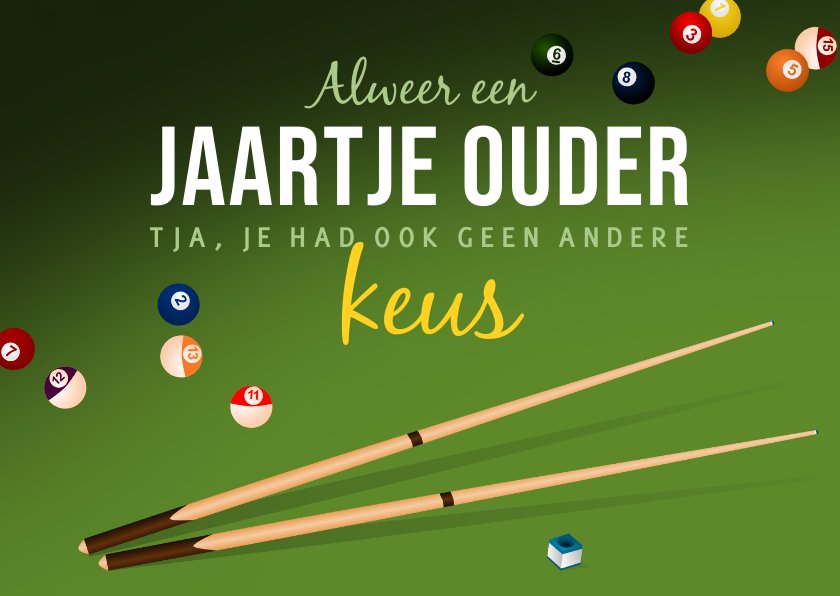 Verjaardagskaart grappig biljart pool keus | Kaartje2go