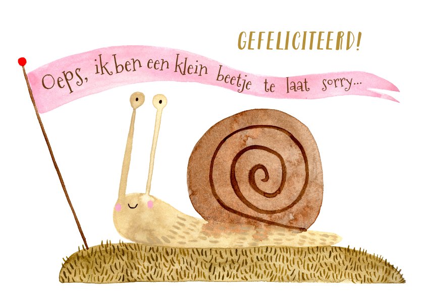 Verjaardagskaart oeps te laat met slak en vlag | Kaartje2go
