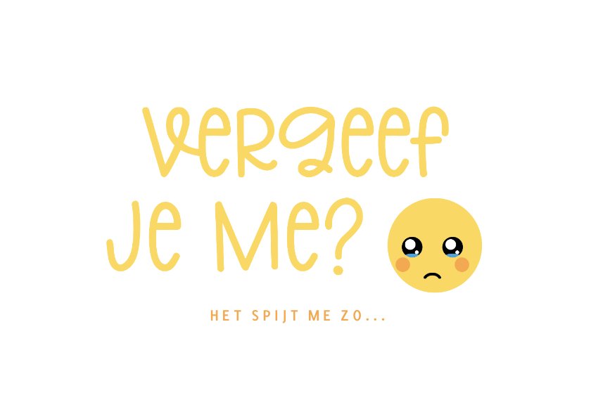 Wenskaart vergeef je me met zielige emoji | Kaartje2go